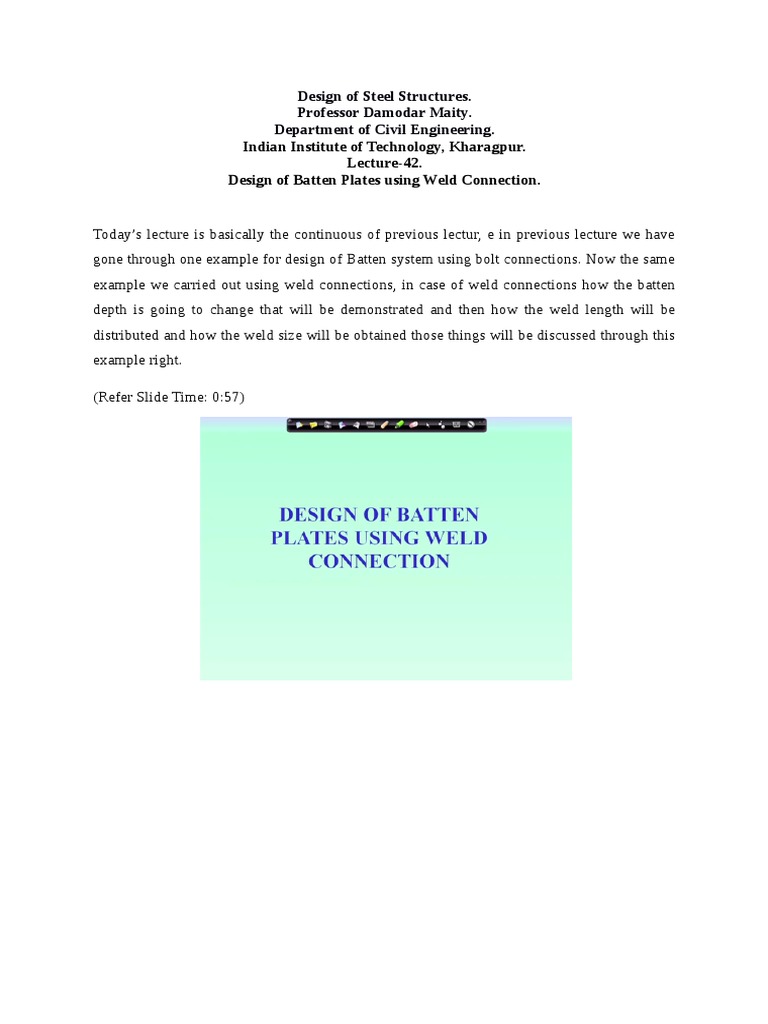 Indian Institute of Technology, Kharagpur. Lecture-42. Design of Batten ...