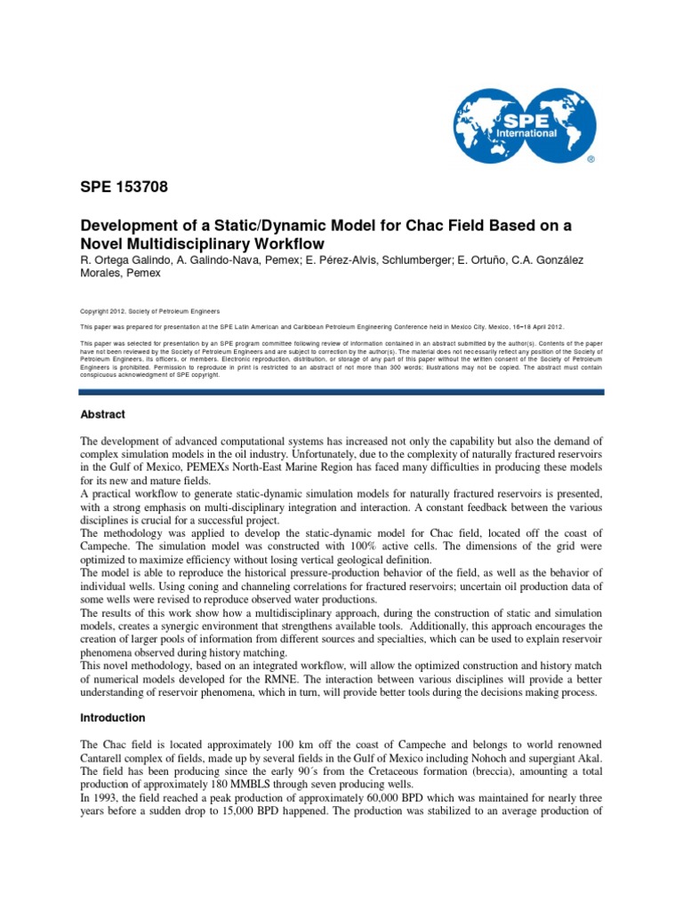 SPE 153708 Development of A Static/Dynamic Model For Chac Field Based ...