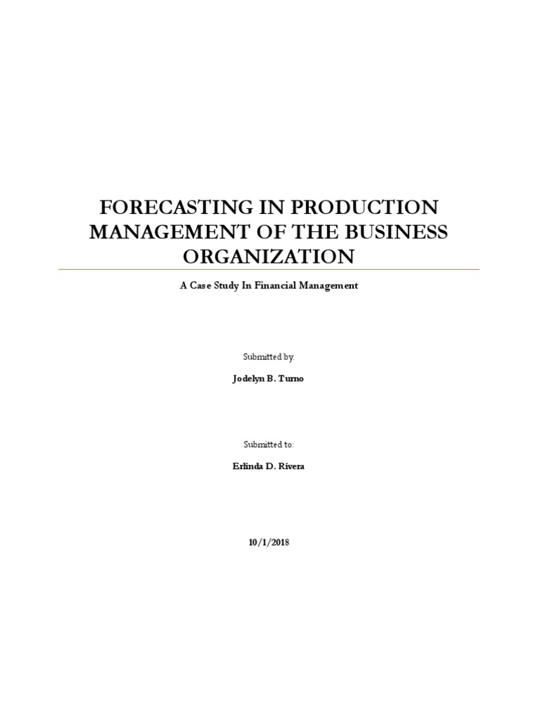 Forecasting in Production Management | PDF | Forecasting | Business