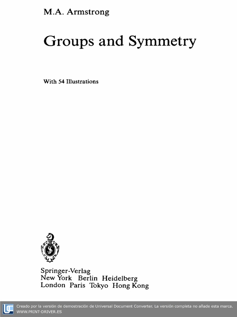Groups and Symmetry (M. A. Armstrong) PDF | PDF