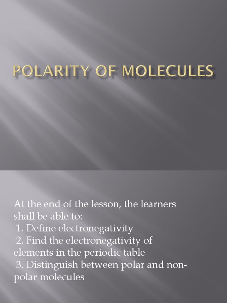 Polarity of Molecules | PDF | Chemical Polarity | Covalent Bond