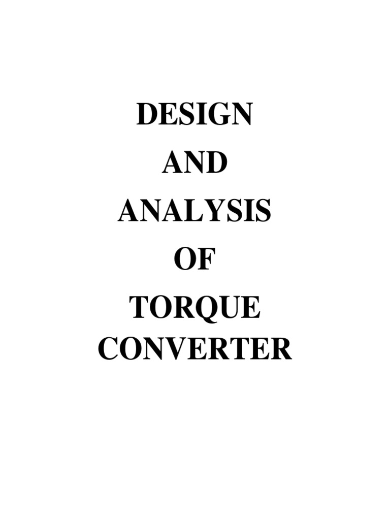 Design and Analysis of Torque Converter | PDF | Transmission (Mechanics ...