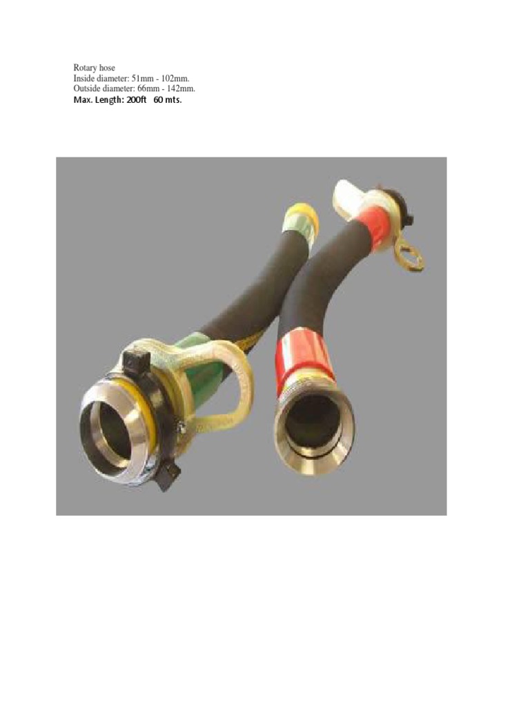 Max. Length: 200ft 60 MTS.: Rotary Hose Inside Diameter: 51mm - 102mm ...