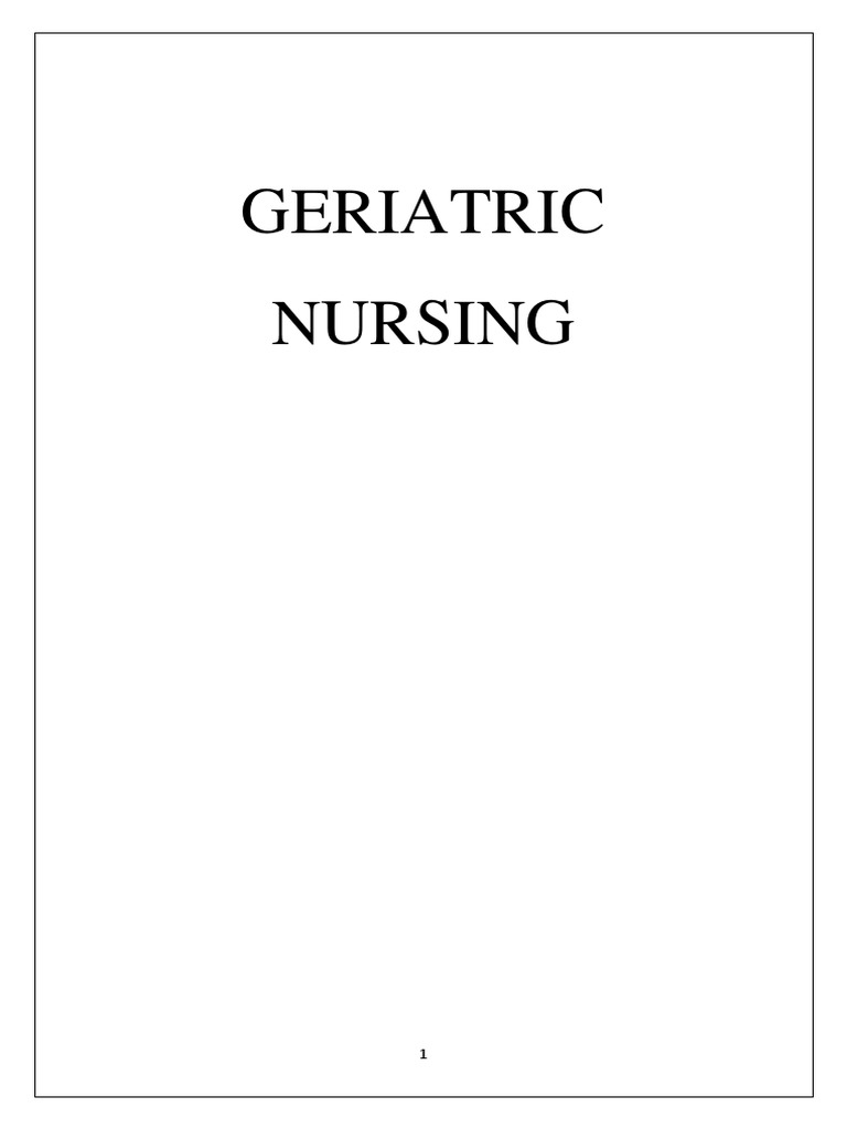 Geriatric Nursing | PDF | Nonverbal Communication | Gerontological Nursing