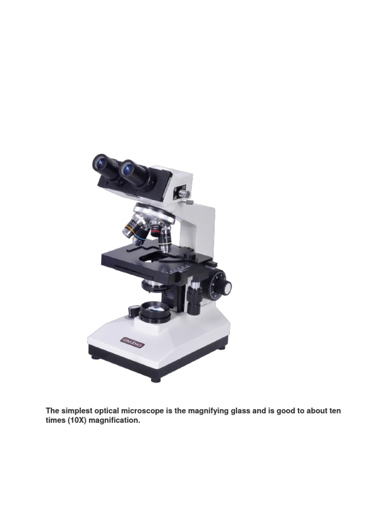 The Simplest Optical Microscope Is The Magnifying Glass and Is Good To ...