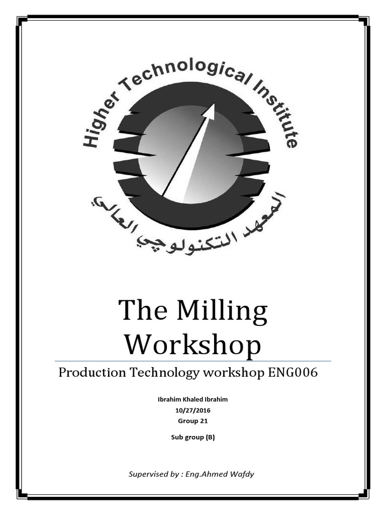 Milling Workshop Production Guide | PDF | Machining | Metalworking