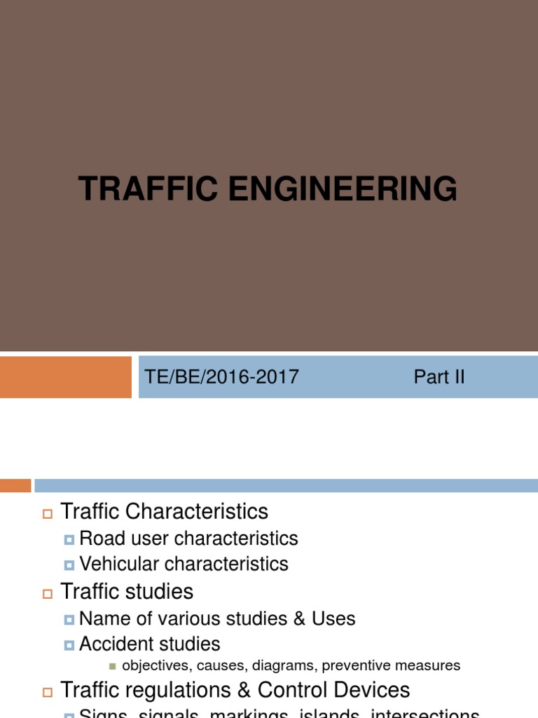 Traffic Engineering: TE/BE/2016-2017 | PDF | Traffic Collision | Traffic