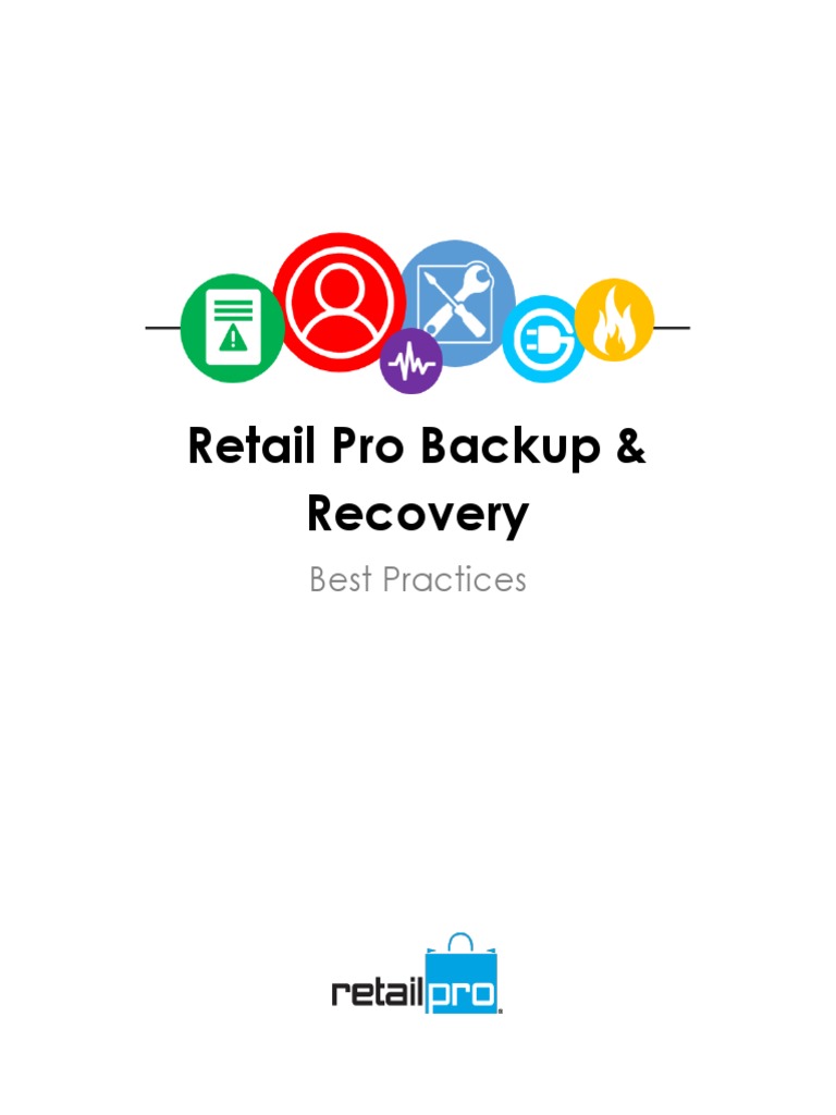Retailpro 9 BackupRecovery Best Practices | PDF | Backup | Computer ...