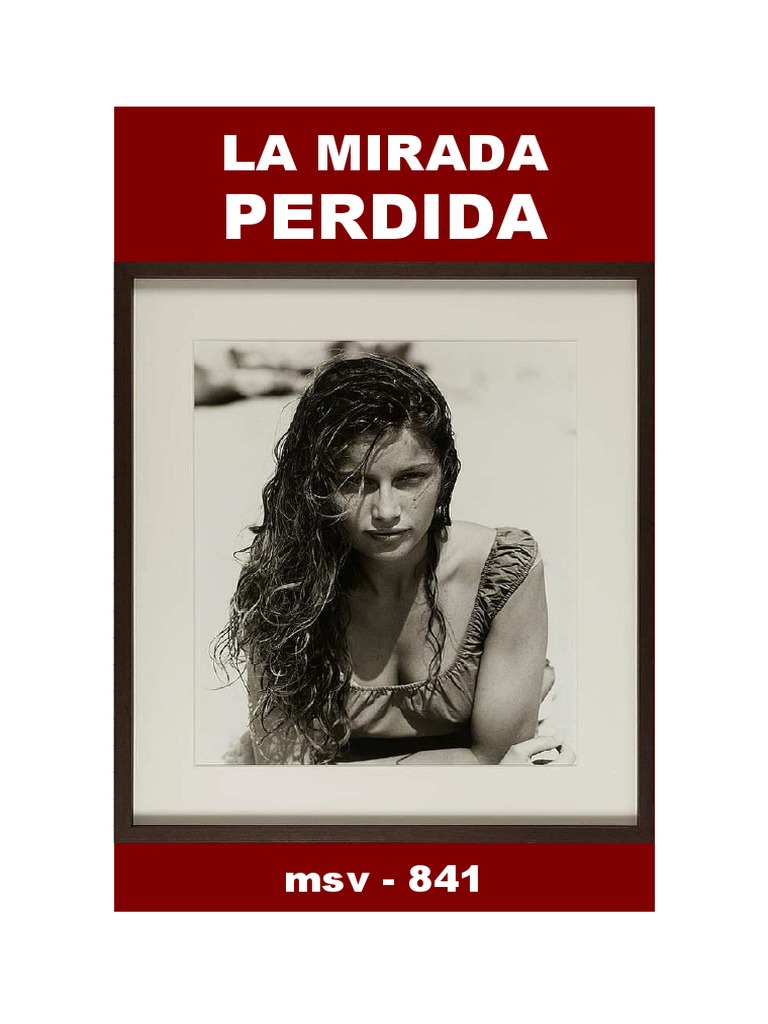 (msv-841) La Mirada Perdida | PDF