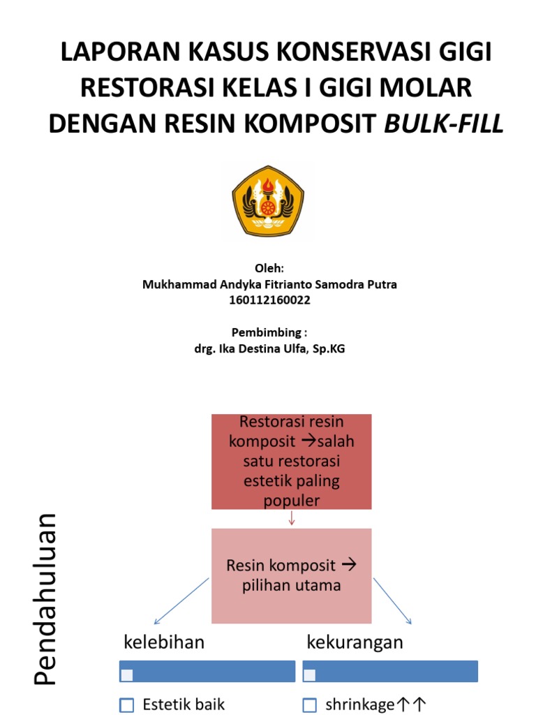 Laporan Kasus Konservasi Gigi Restorasi Kelas I Gigi Molar Dengan Resin Komposit Bulk-Fill | PDF