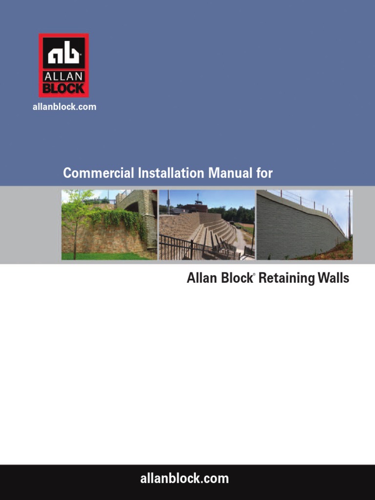 Commercial Installation Manual For: Allan Block Retaining Walls | PDF | Masonry | Soil