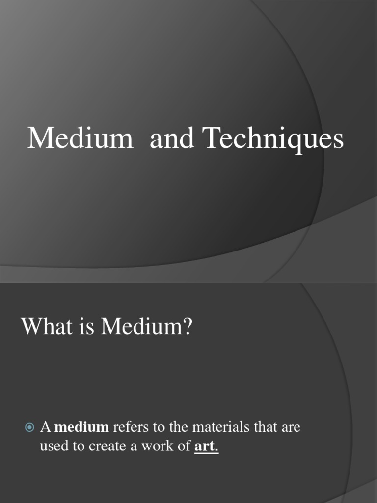 Understanding Art Mediums and Techniques | PDF | Printmaking | Paintings