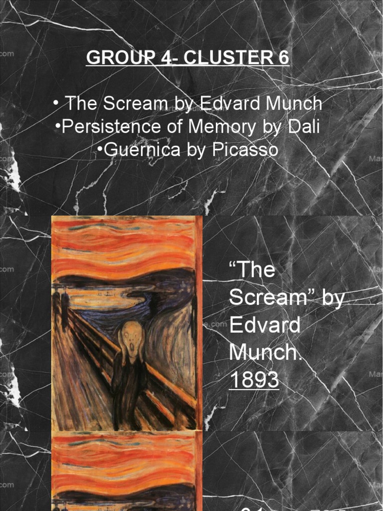 Group 4-Cluster 6: - The Scream by Edvard Munch - Persistence of Memory ...