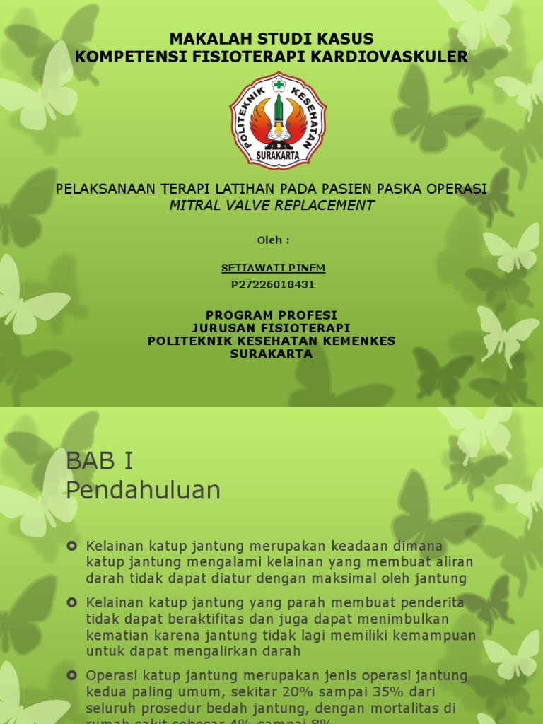 Makalah Studi Kasus Kompetensi Fisioterapi Kardiovaskuler: Pelaksanaan Terapi Latihan Pada ...
