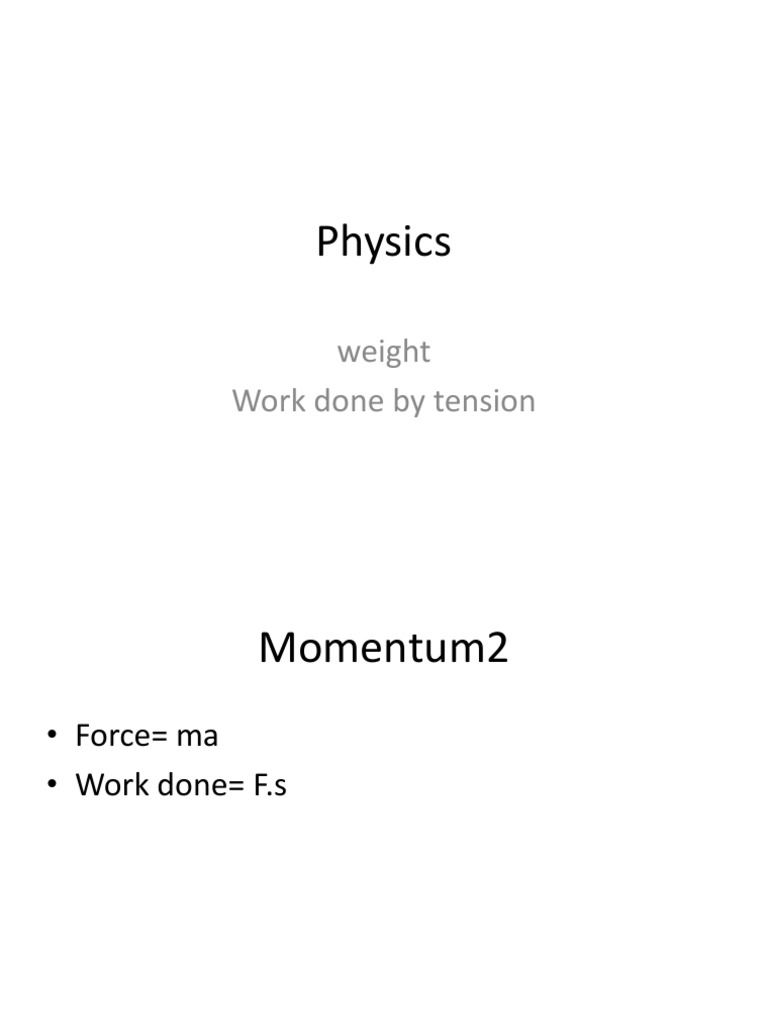 Physics: Weight Work Done by Tension | PDF