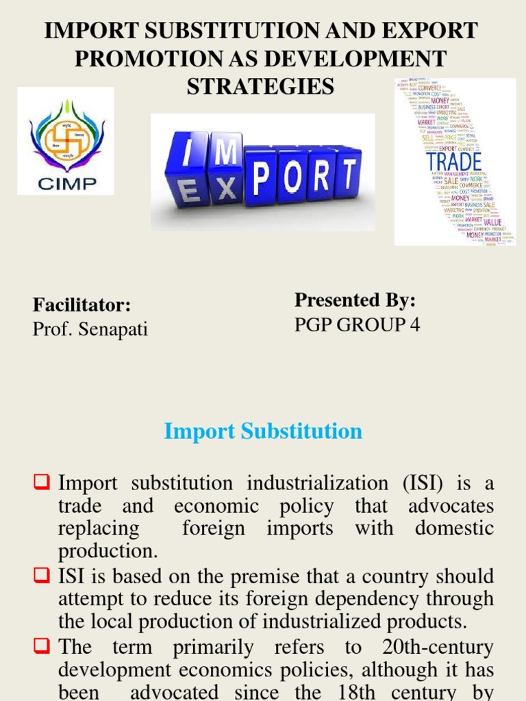 Import Substitution and Export Promotion As Development Strategies ...