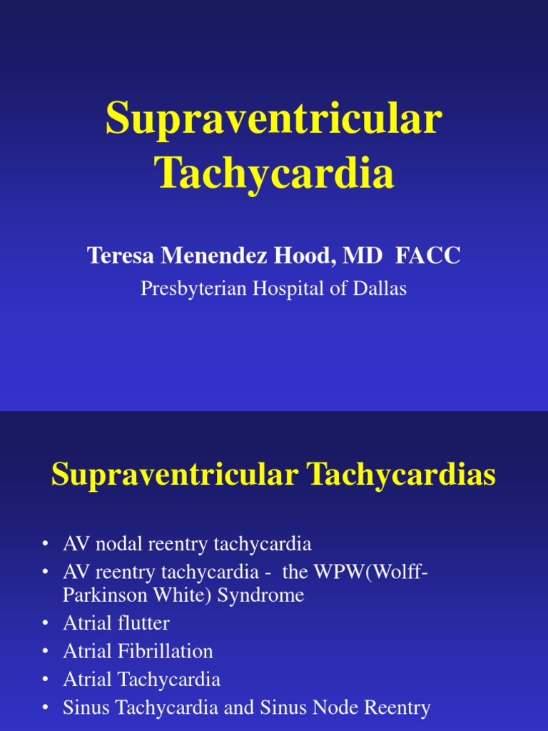 SVT Presentation.ppt | Atrium (Heart) | Physiology