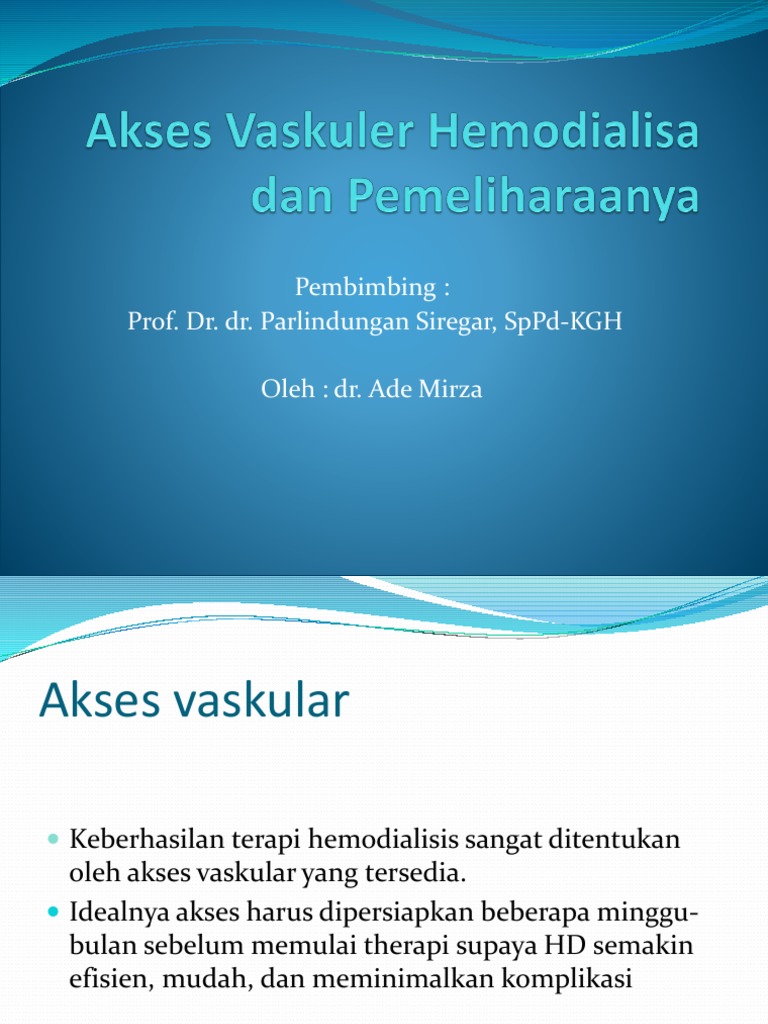 ADE, Akses Vaskuler Hemodialisa | PDF