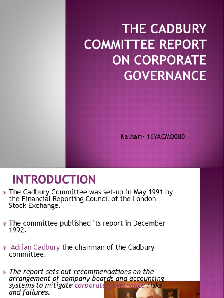 The Cadbury Commitee Report | PDF | Board Of Directors | Corporate ...