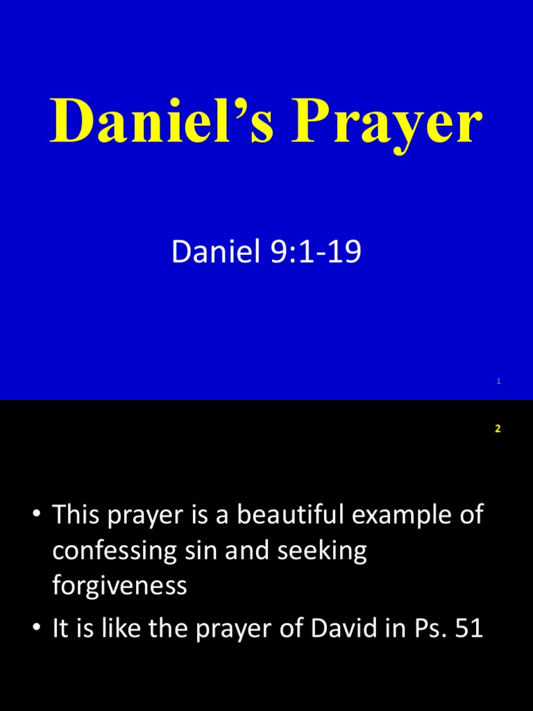 Daniel's Prayer of Confession and Petition: A Study in Humility ...