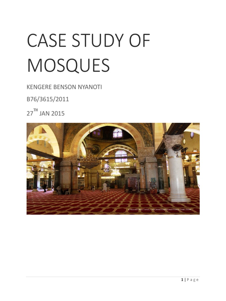 Case Study of Mosques | PDF | Mosque | Monotheistic Religions