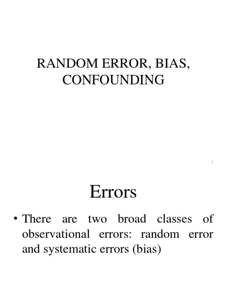 Random Error, Bias, Confounding | PDF | Confounding | Observational Error