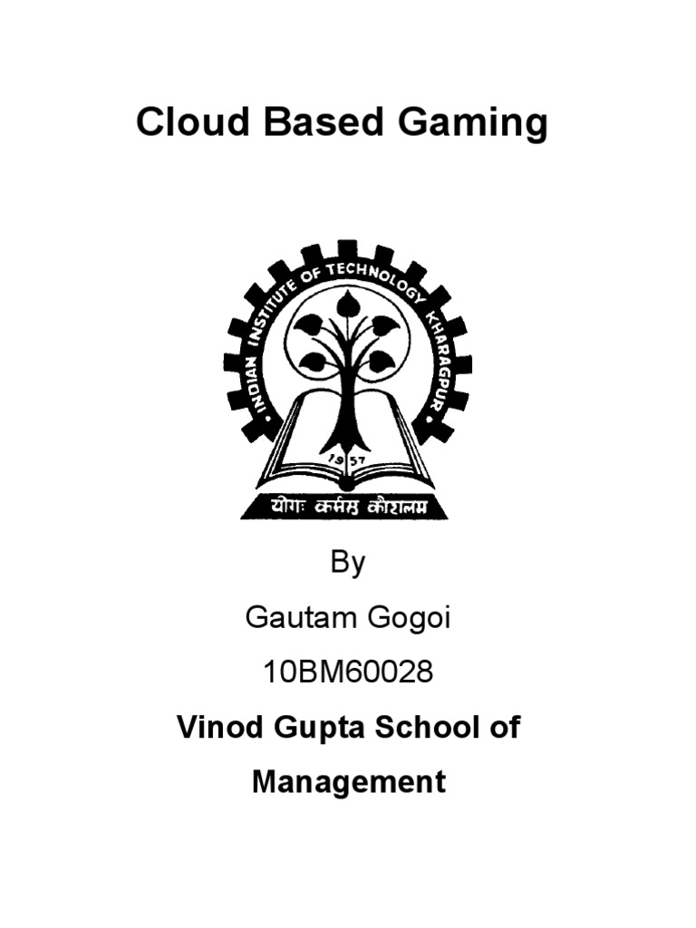 10BM60028 - Cloud Based Gaming | PDF | Lag | Video Games