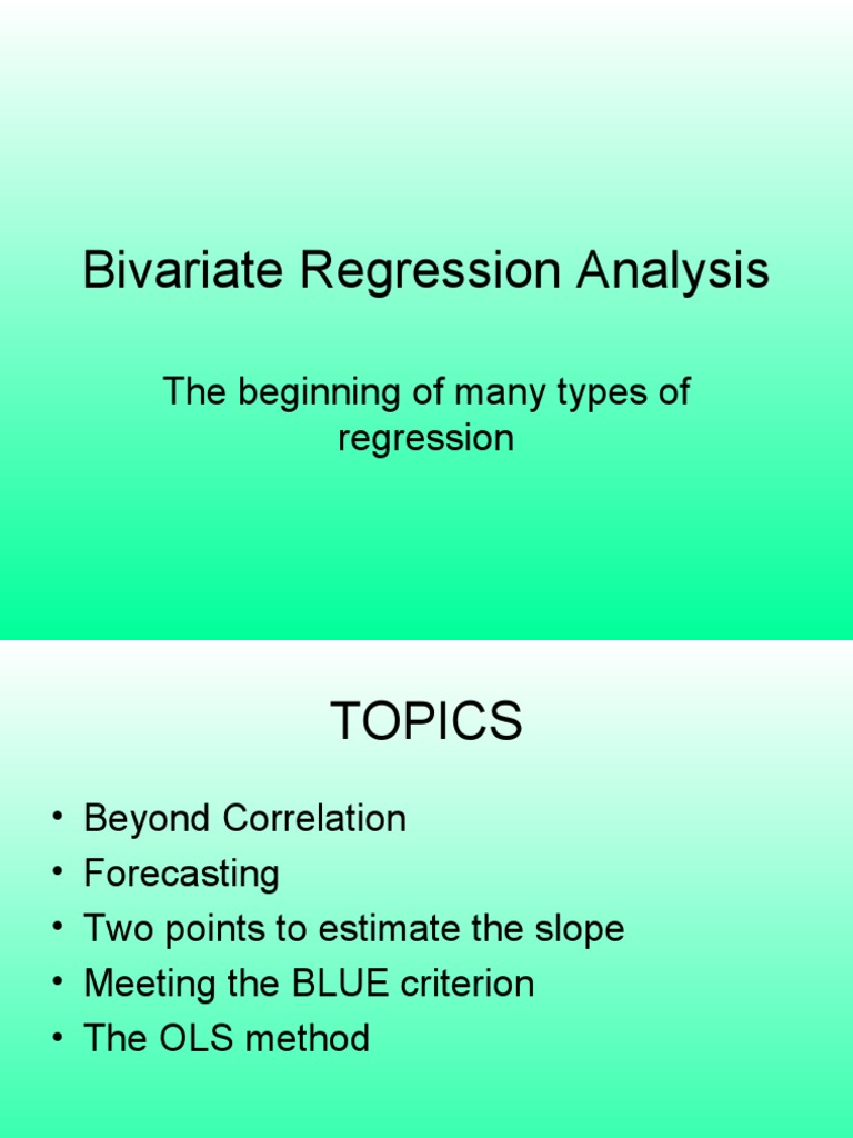 Bivariate Regression Analysis: The Beginning of Many Types of Regression | PDF | Ordinary Least ...