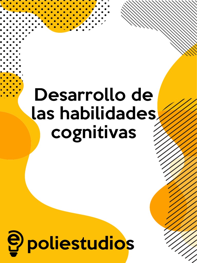 Desarrollo de Las Habilidades Cognitivas | PDF | Corteza prefrontal ...