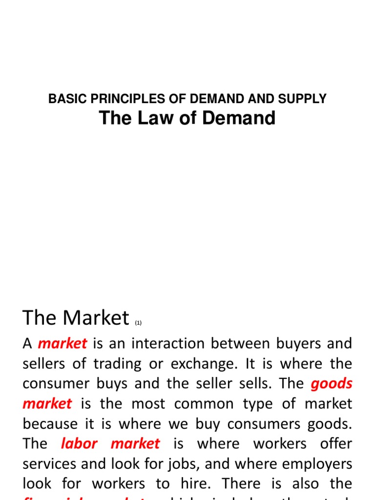 BASIC PRINCIPLES OF DEMAND AND SUPPLY The Law of Demand PPT5 PDF | PDF ...