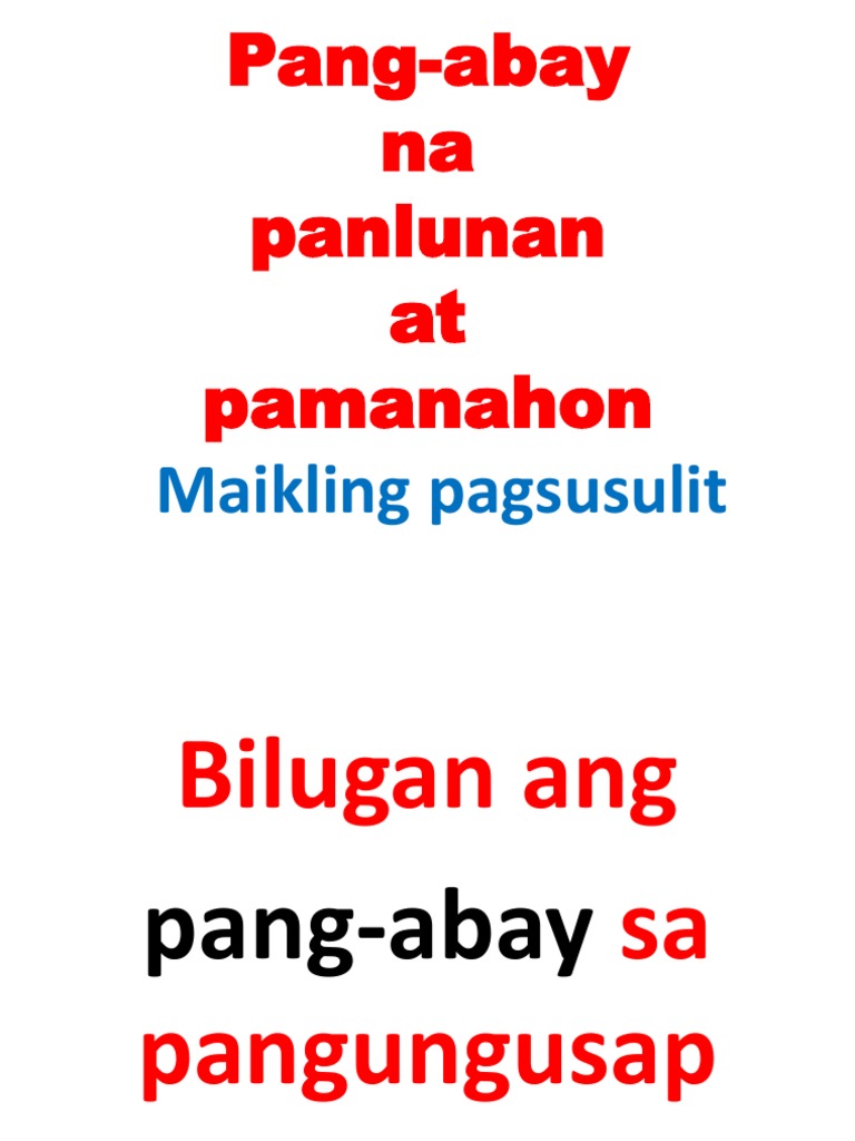 Pang-Abay Na Pamanahon at Panlunan | PDF