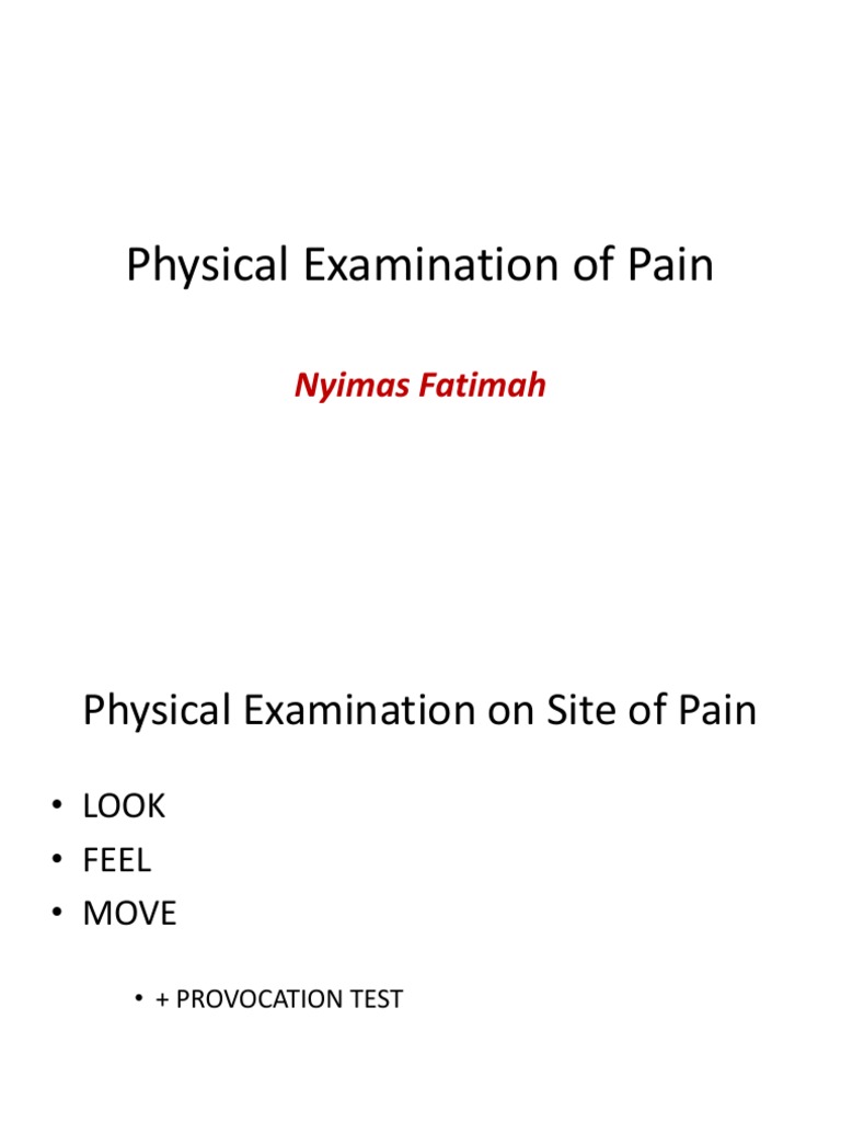 Physical Examination of Pain: Nyimas Fatimah | PDF