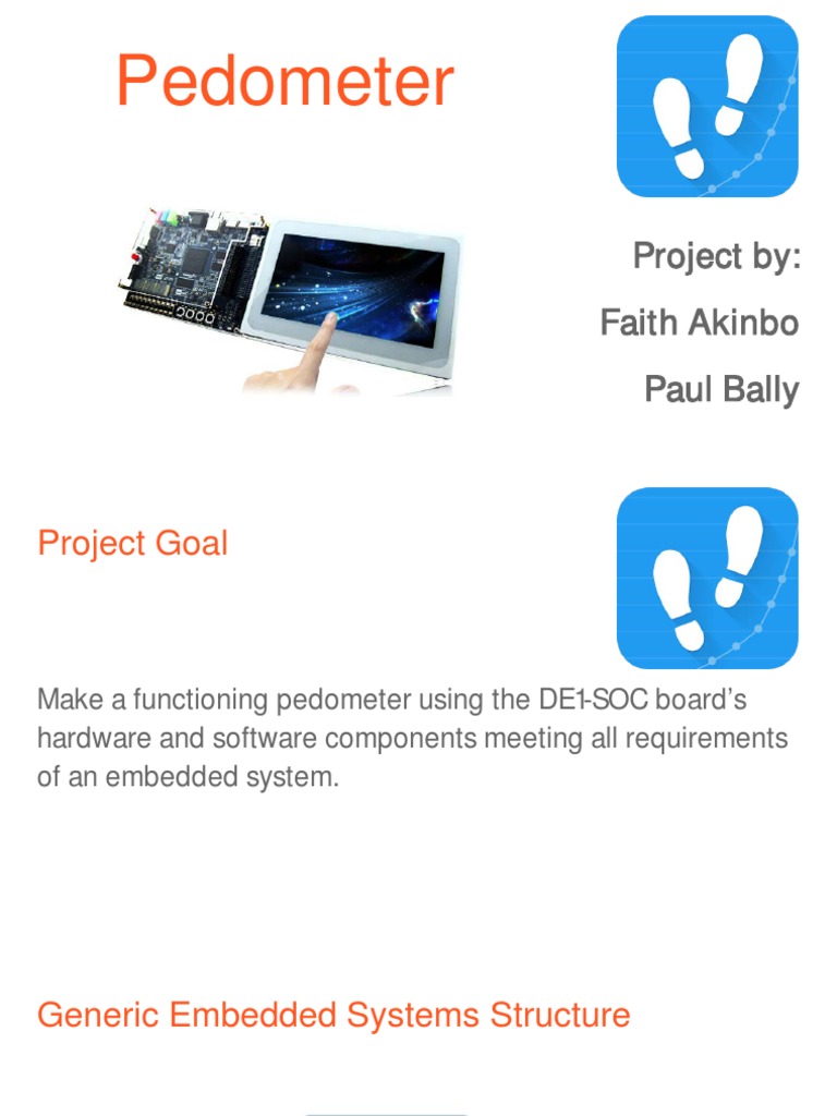 Pedometer: Project By: Faith Akinbo Paul Bally | PDF