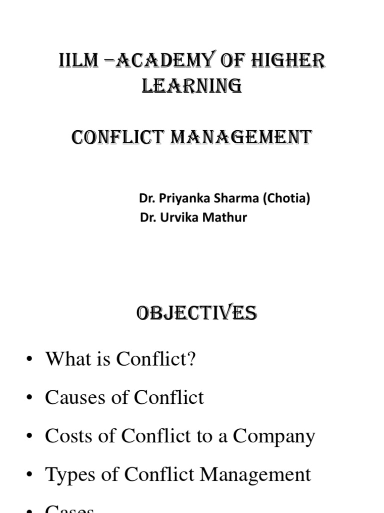 IILM - Academy of Higher Learning Conflict Management: Dr. Priyanka ...