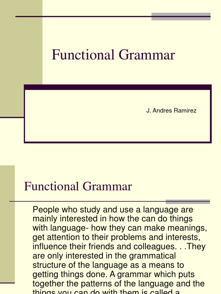 Functional Grammar: J. Andres Ramirez | Download Free PDF | Semantics ...
