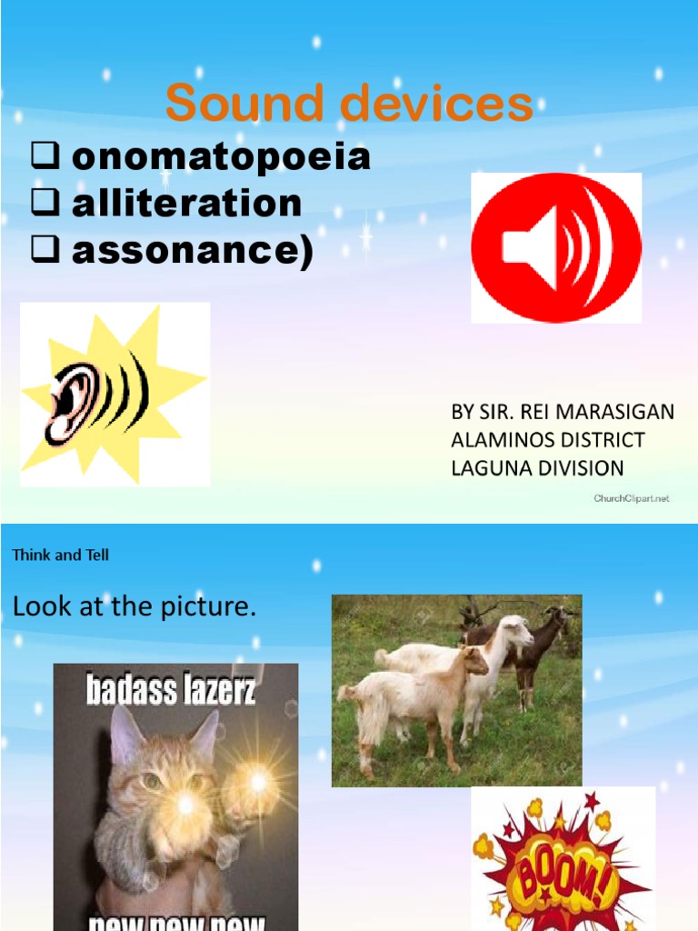 ENGLISH 5 Q1 Sound Devices Onomatopoeia, Alliteration, and Assonance by ...