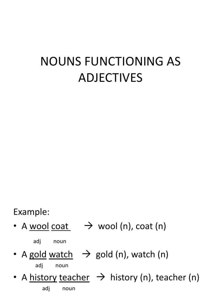 Nouns Functioning As Adjectives - Enough With Adj Adv Noun | PDF | Noun ...
