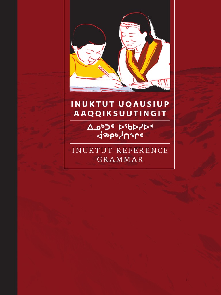 Inuktut Grammar Guide | PDF | Grammatical Number | Plural