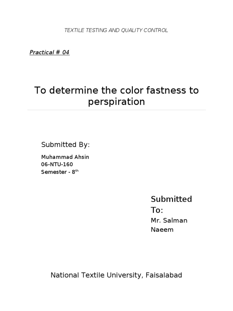 To Determine The Color Fastness To Perspiration: Submitted by | PDF ...