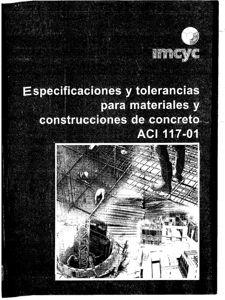 ACI 117-01 - Especificaciones y Tolerancias para Materiales y ...