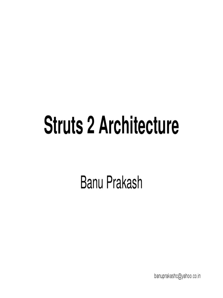 Struts 2 Architecture | PDF | Model–View–Controller | Java Server Pages