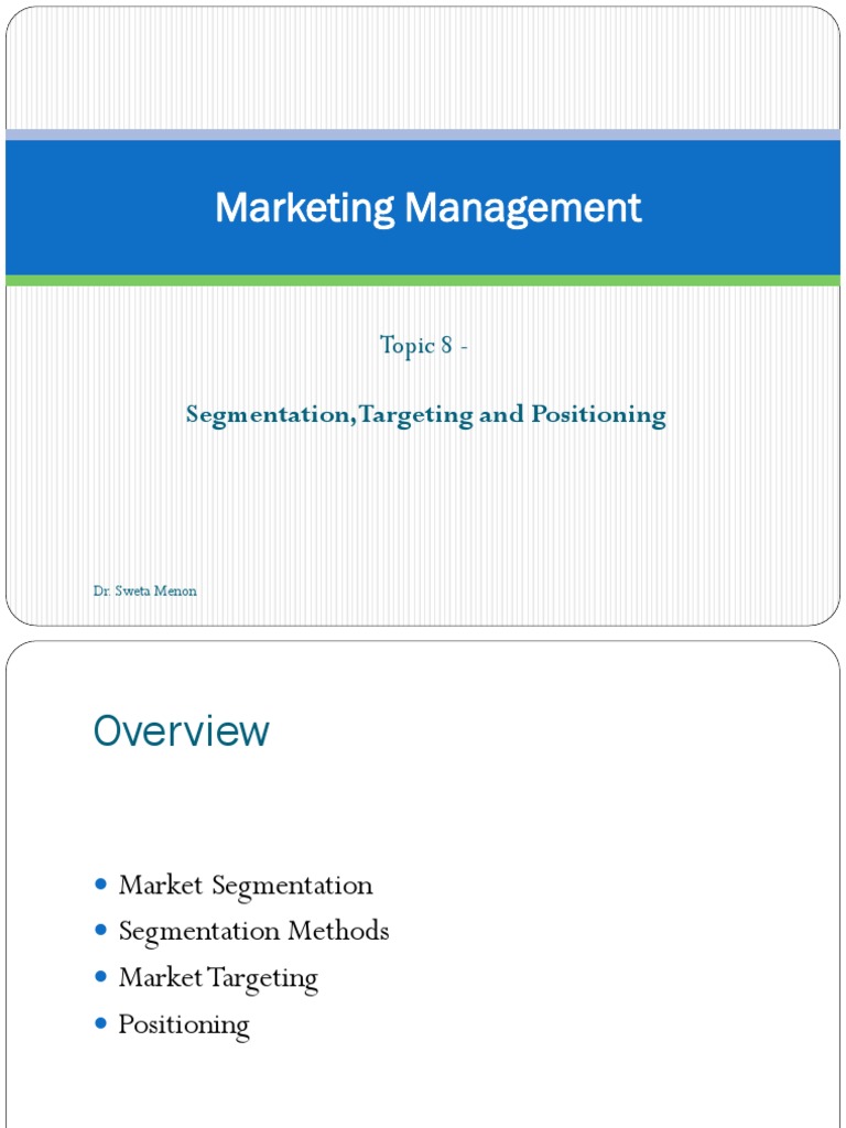 Segmentation Targeting Differentiation and Positioning | PDF | Market ...