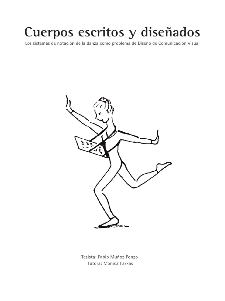 Cuerpos Escritos y Diseñados - Autor - Pablo Muñoz - Tutora - Monica ...