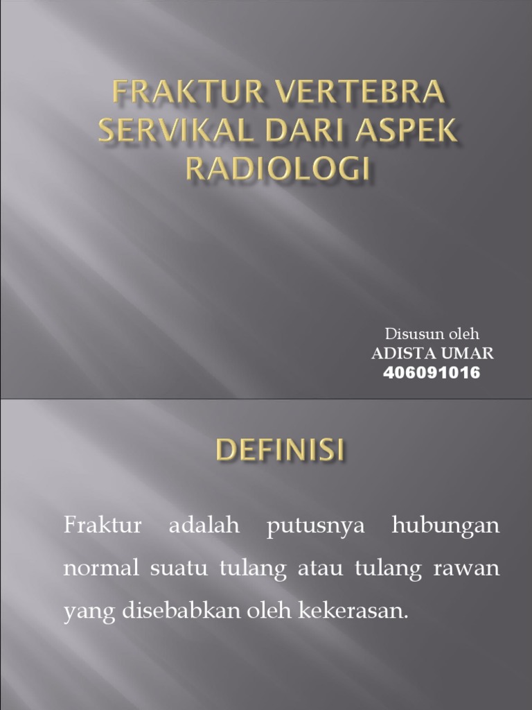 Fraktur Vertebra Servikal Dari Aspek Radiologi | PDF | Pengodean Karakter | Notasi