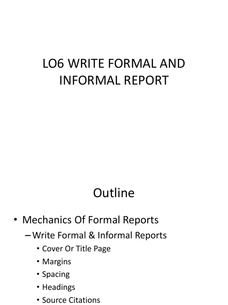 Lo6 Write Formal and Informal Report | PDF | Paragraph | Letter Case