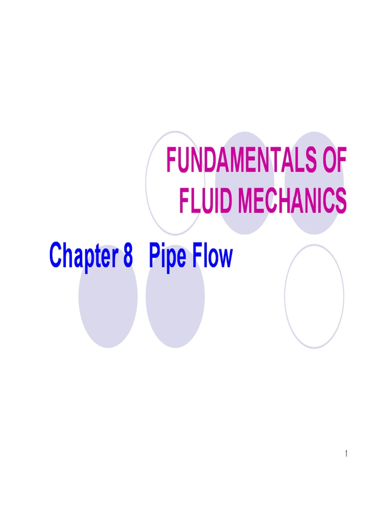 Analysis of Pipe Flow Fundamentals | PDF | Fluid Dynamics | Reynolds Number