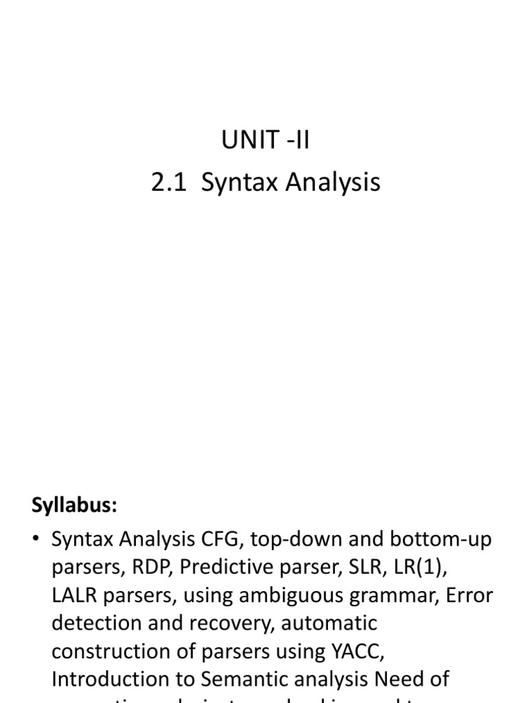 Unit - Ii 2.1 Syntax Analysis | PDF | Parsing | Theoretical Computer Science
