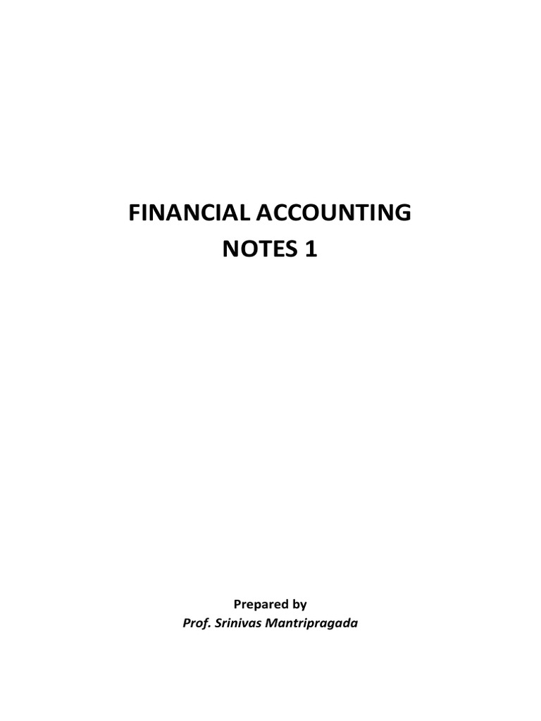 Financial Accounting Notes 1 | PDF | Debits And Credits | International ...