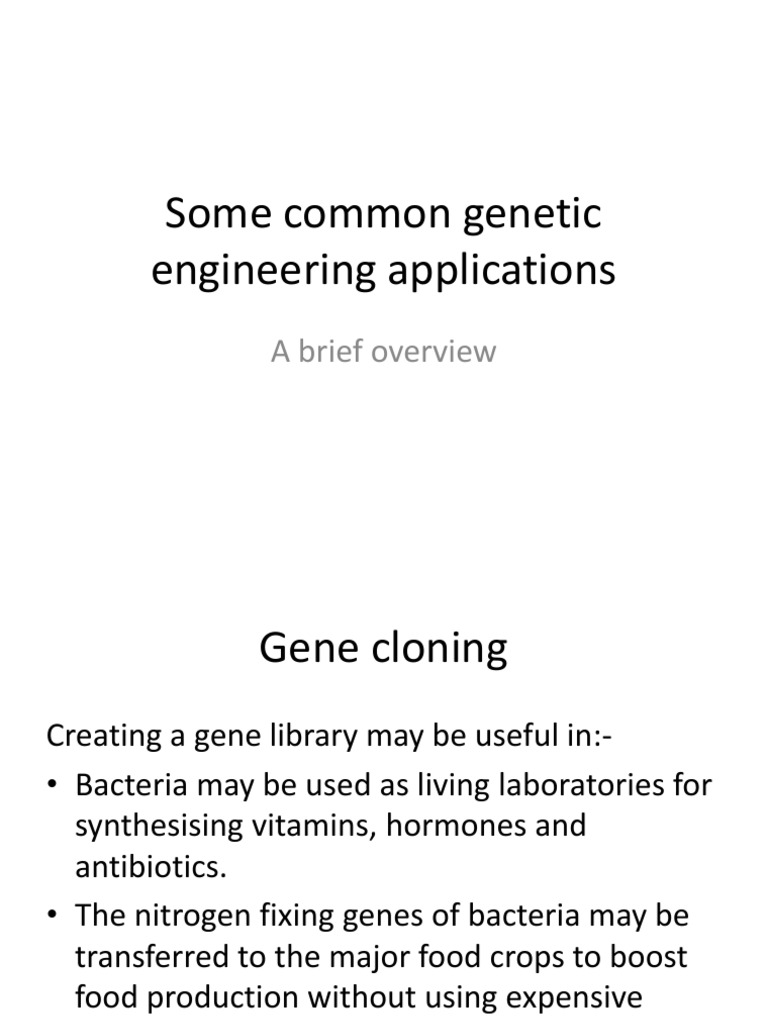 Some Applications of Genetic Engineering | PDF | Genetic Engineering | Gene