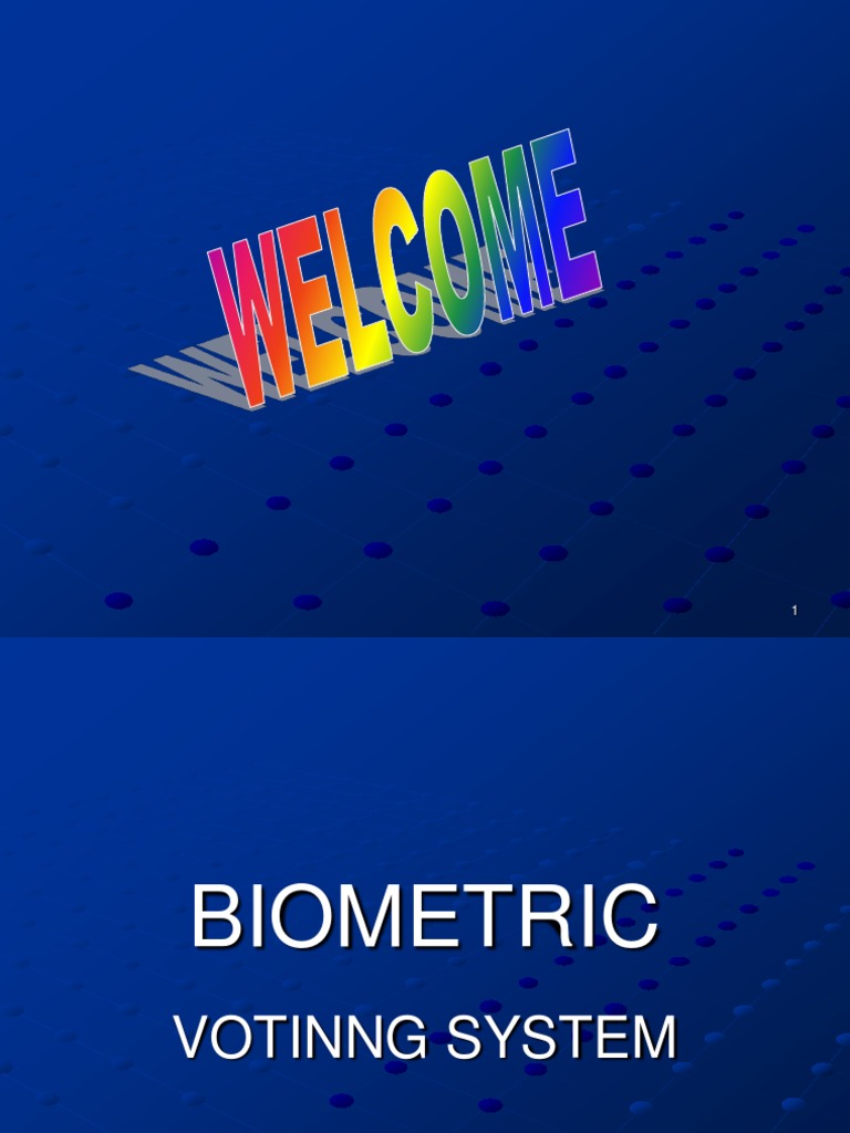 PPT On Biometric Voting Machine | PDF | Fingerprint | Biometrics